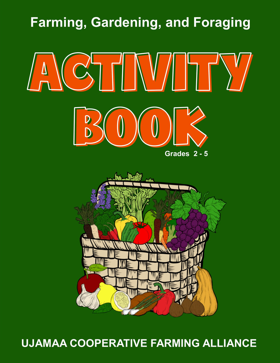 Gardening, Farming & Foraging Grades 2 - 5 Book – UJAMAA SEEDS